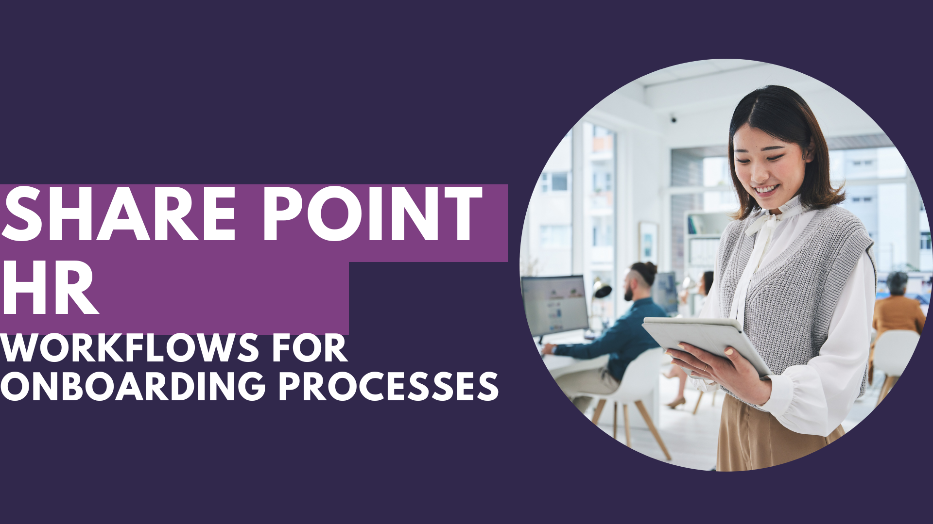 SharePoint HR Workflows for Onboarding Processes: The Best Guide to Creating an Efficient ...